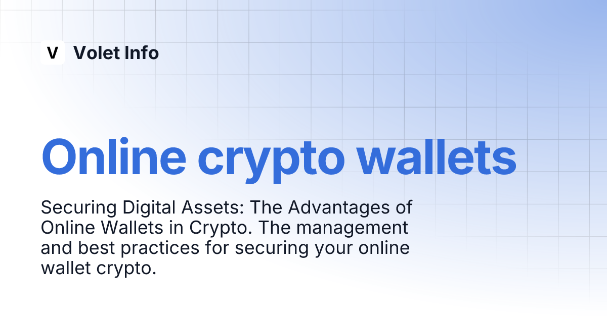 Online crypto wallets | Volet Info Online crypto wallets | Volet Info
